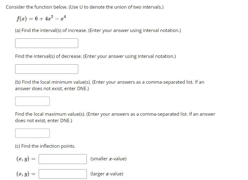 Solved Consider the function below. (Use U to denote the | Chegg.com