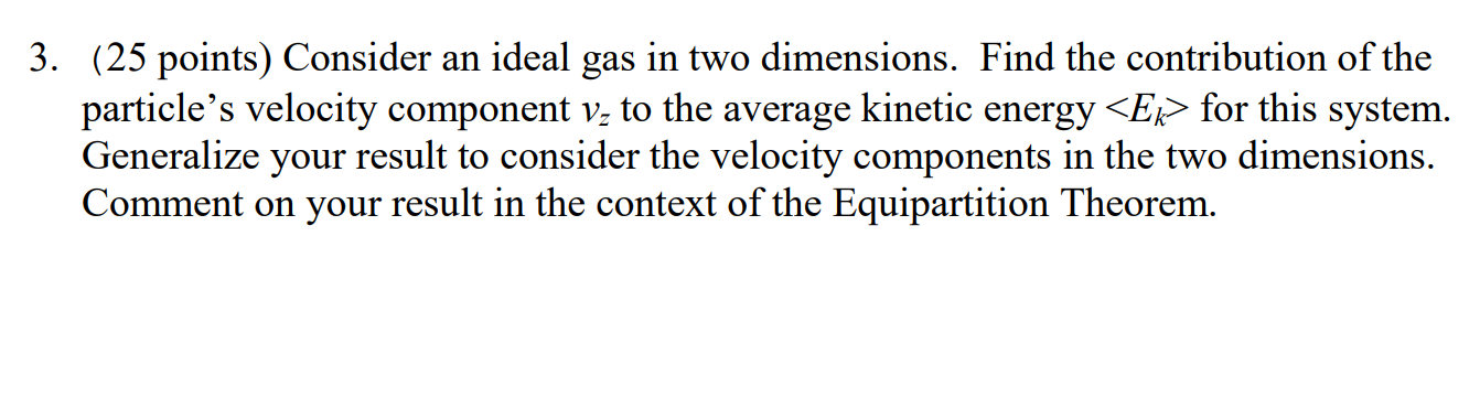 Solved 3. ( 25 points) Consider an ideal gas in two | Chegg.com