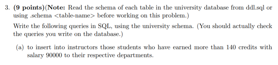 Solved 3. (9 points)(Note: Read the schema of each table in | Chegg.com