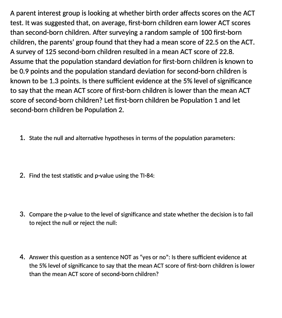 Solved A parent interest group is looking at whether birth | Chegg.com