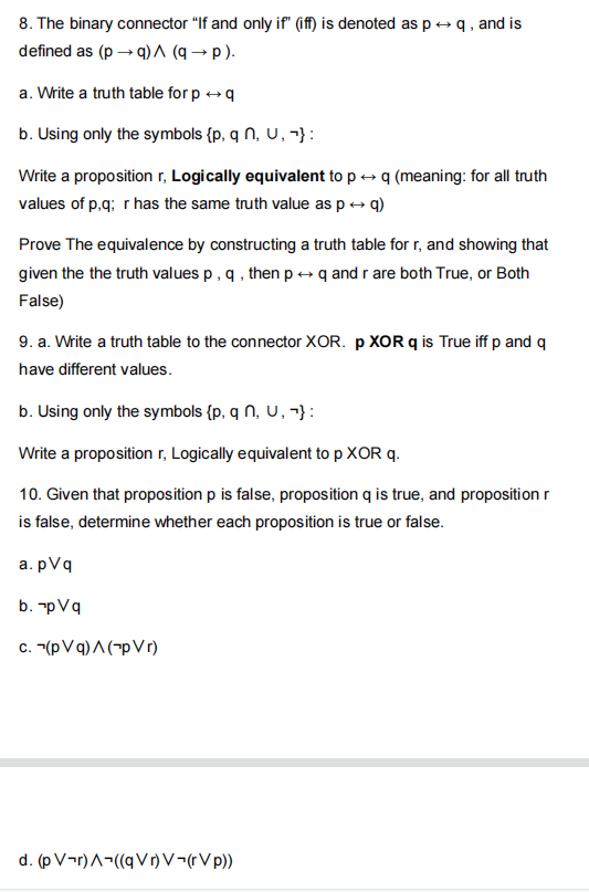 Solved 8. The binary connector "If and only if" (if) is | Chegg.com