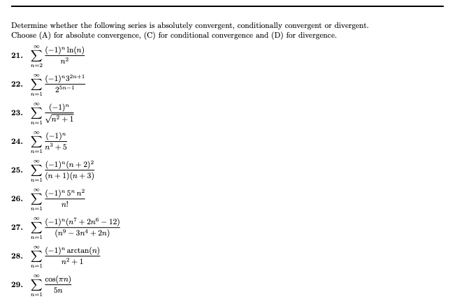 Solved Determine Whether The Following Series Is Absolutely