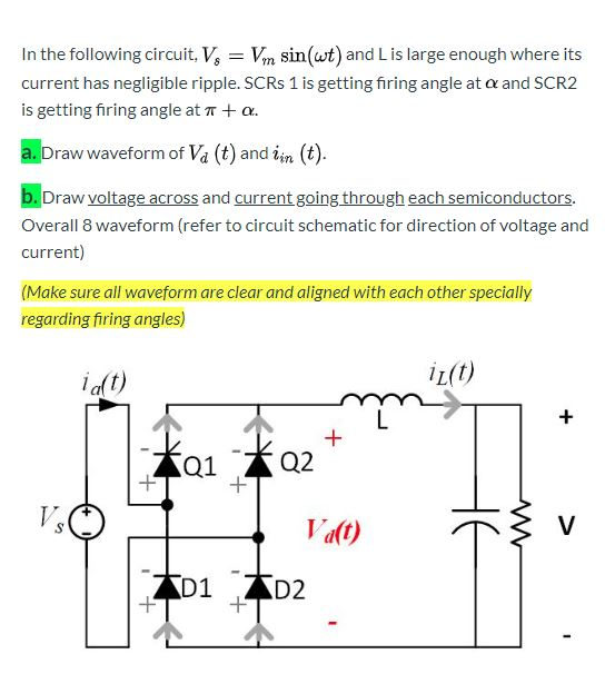 Solved In the following circuit, V. = Vm sin(wt) and L is | Chegg.com