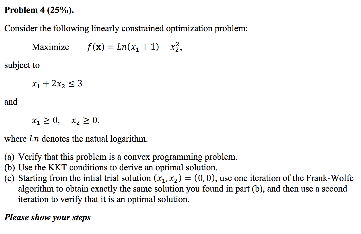 Solved Problem 4 (25%). Consider the following linearly | Chegg.com