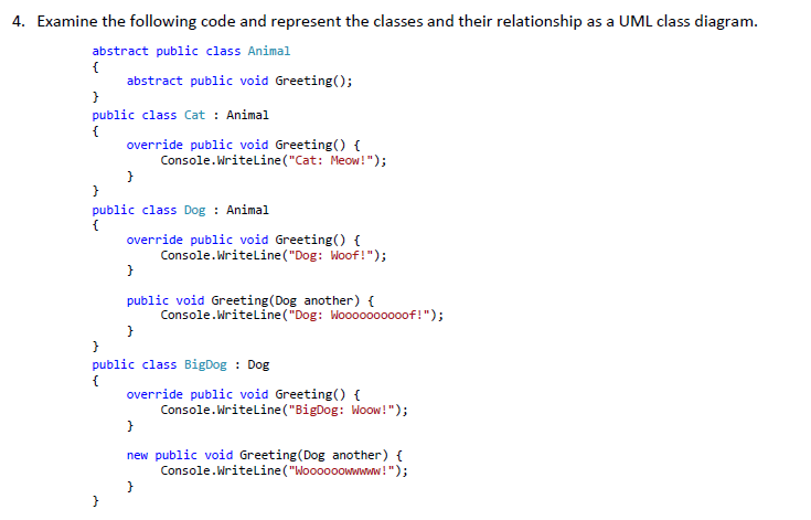 Solved 4. Examine the following code and represent the | Chegg.com