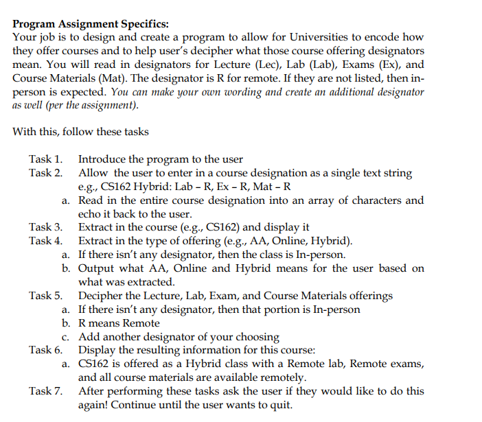 Solved Program Assignment Specifics: Your job is to design | Chegg.com