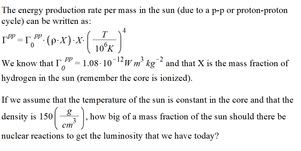 Solved T 4 The energy production rate per mass in the sun | Chegg.com