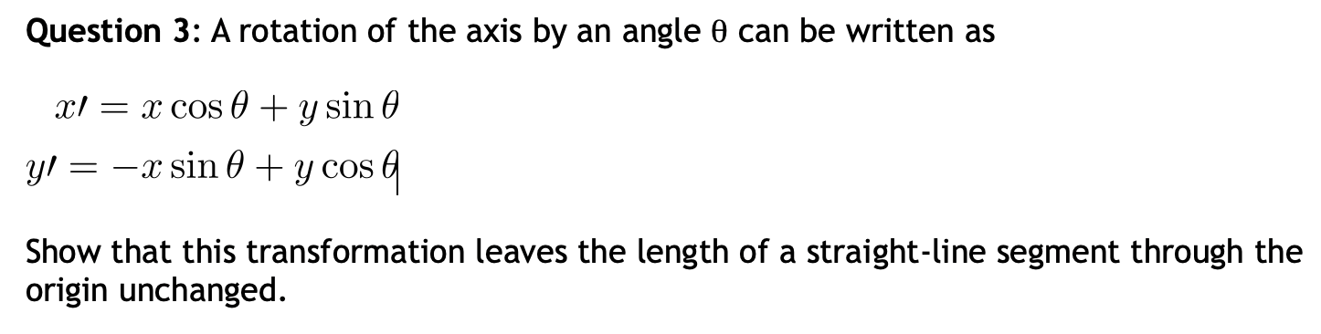 Solved Question 3: A rotation of the axis by an angle θ can | Chegg.com