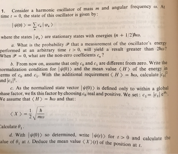 Solved 1. Consider a harmonic oscillator of mass m and | Chegg.com