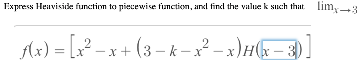 Solved Express Heaviside function to piecewise function, and | Chegg.com
