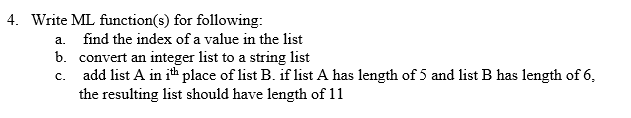 Solved 4 Write Ml Function S For Following A Find The