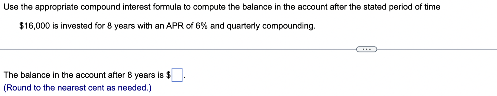 Solved Use the appropriate compound interest formula to | Chegg.com
