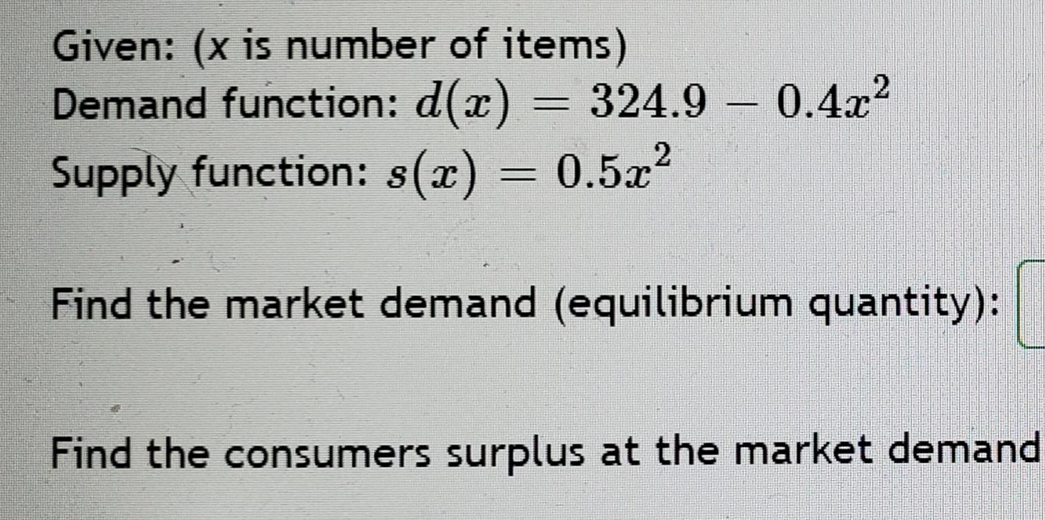 Solved With x being the number of items Demand function: | Chegg.com