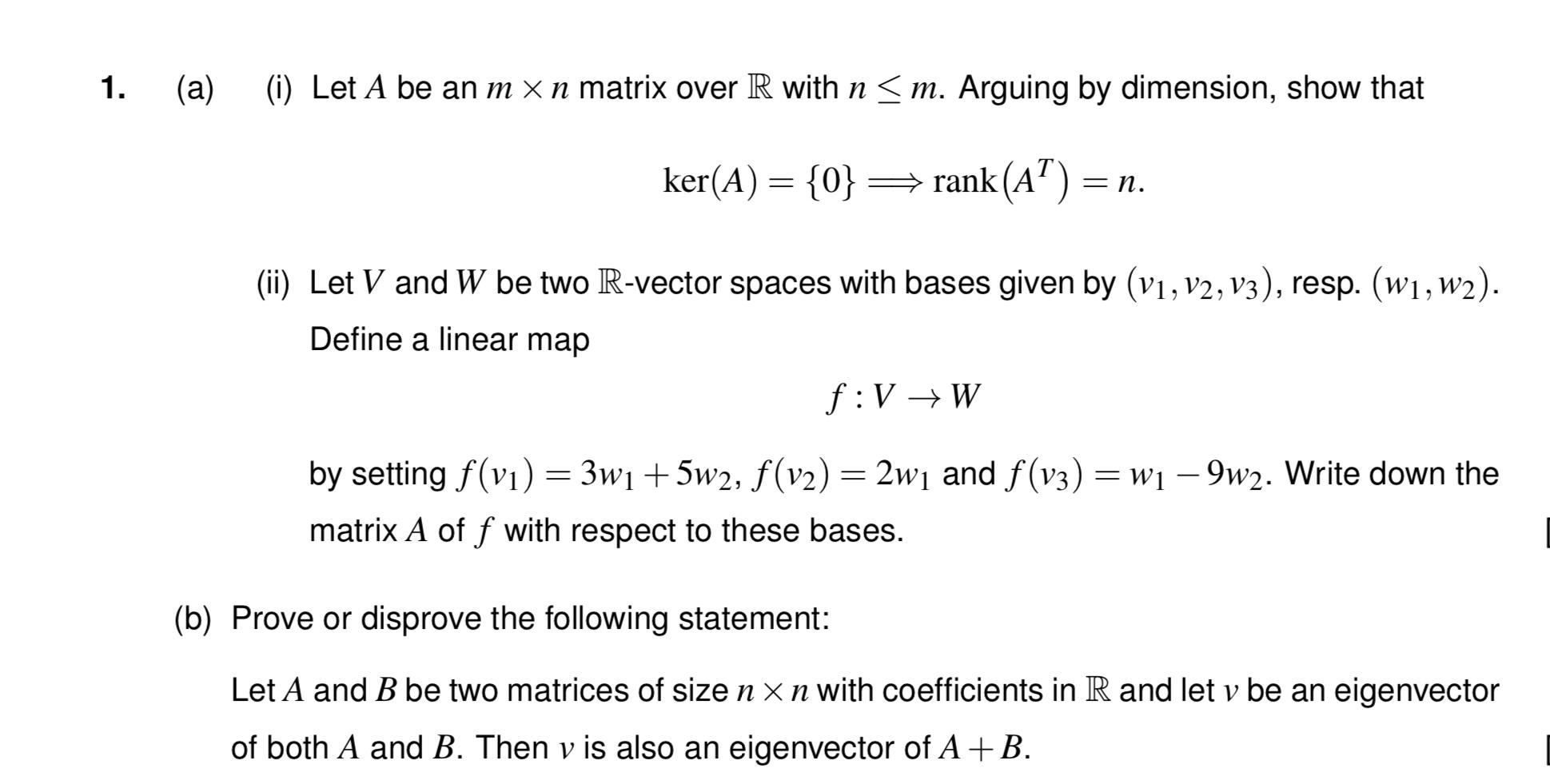 Solved (a) (i) Let A be an m×n matrix over R with n≤m. | Chegg.com