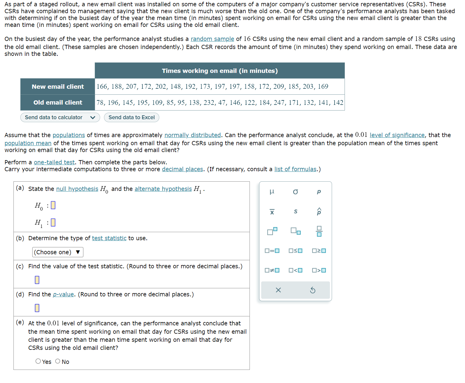 Solved As part of a staged rollout, a new email client was | Chegg.com