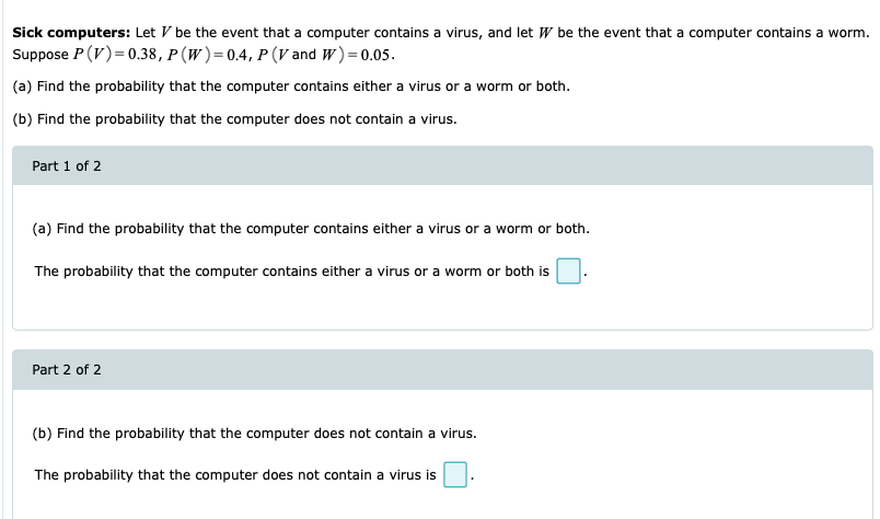Solved Sick computers: Let V be the event that a computer | Chegg.com