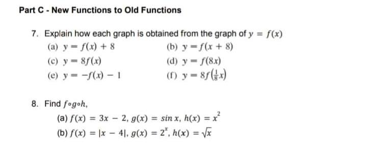 Solved Part C New Functions To Old Functions 7 Explain 1722