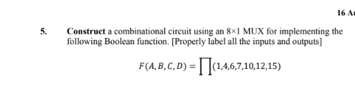 Solved Construct a combinational circuit using an 8×1 MUX | Chegg.com