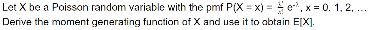 Solved Let X be a Poisson random variable with the pmf P(X = | Chegg.com