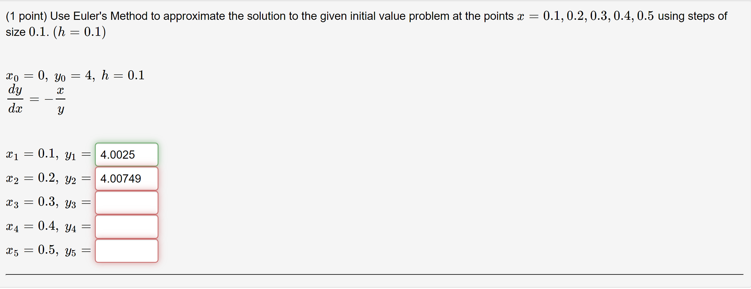 Solved (1 point) Use Euler's Method to approximate the | Chegg.com Solved (1 point) Use Euler's Method to approximate the | Chegg.com
