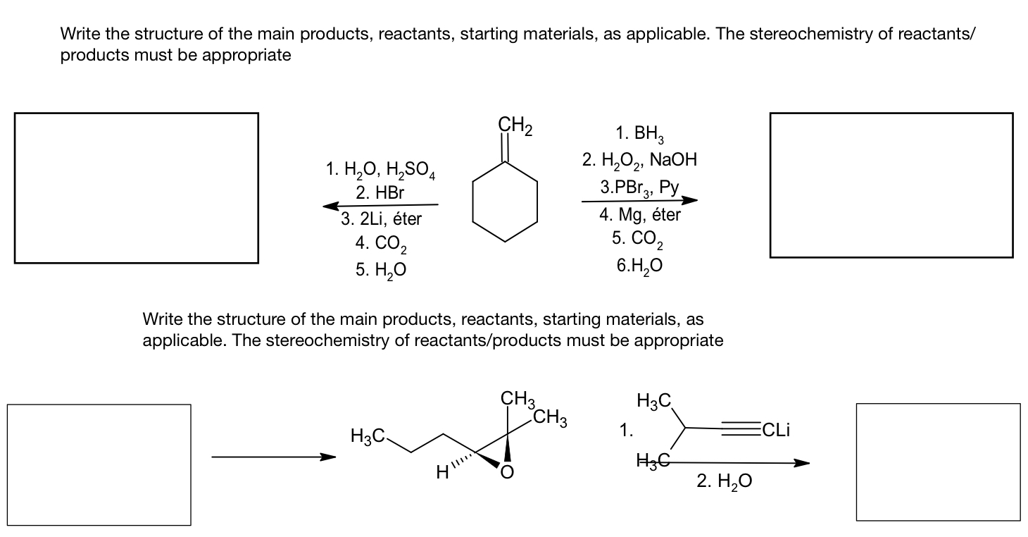 Solved Write the structure of the main products, reactants, | Chegg.com