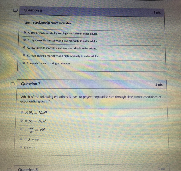 Solved D Question 6 1 pts Type II survivorship curve | Chegg.com
