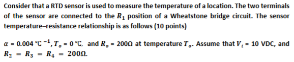 Solved Consider that a RTD sensor is used to measure the | Chegg.com
