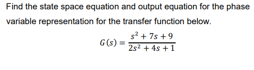Solved Find The State Space Equation And Output Equation For