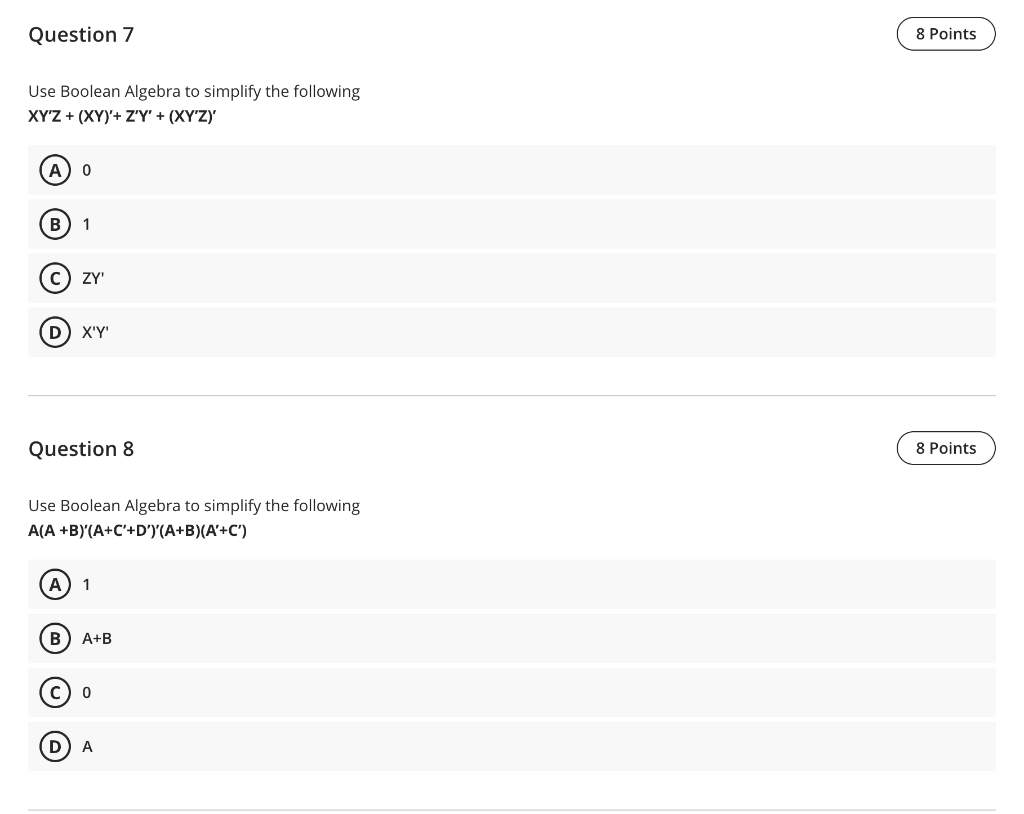 Solved Question 7 8 Points Use Boolean Algebra to simplify | Chegg.com