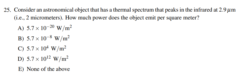 Solved 25. Consider an astronomical object that has a | Chegg.com