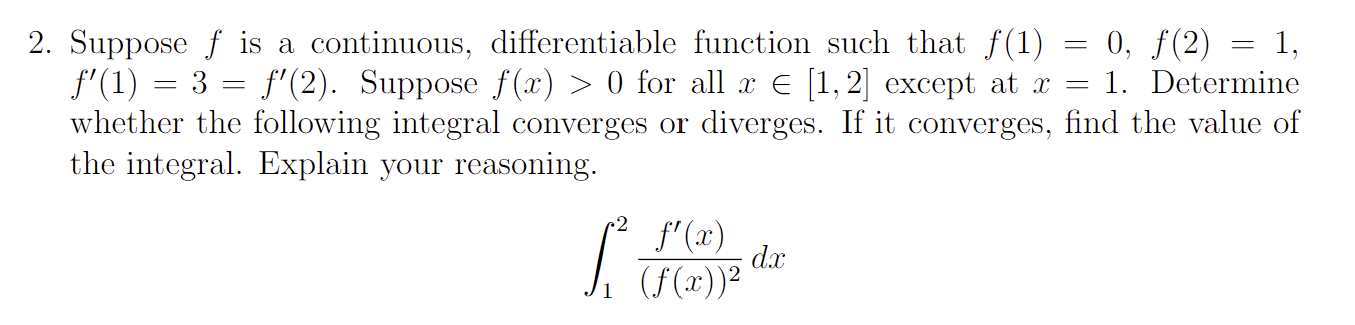 Solved 2. Suppose f is a continuous, differentiable function | Chegg.com