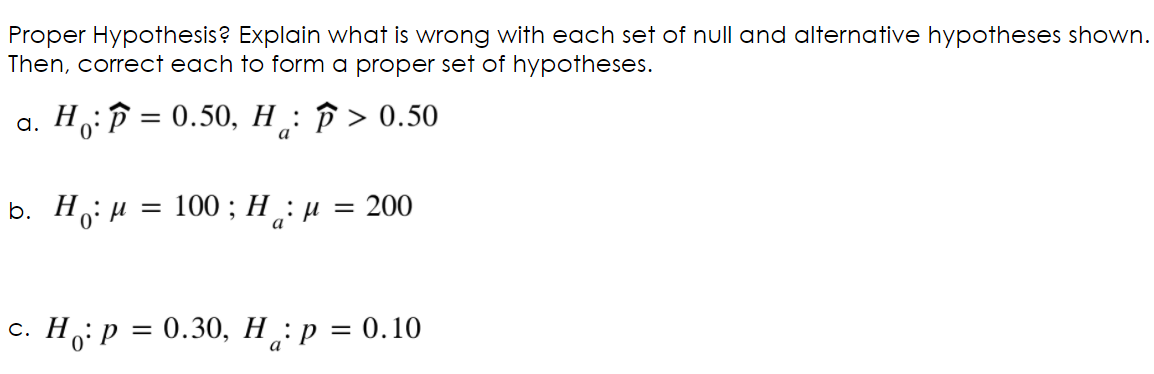 Solved Proper Hypothesis? Explain what is wrong with each | Chegg.com