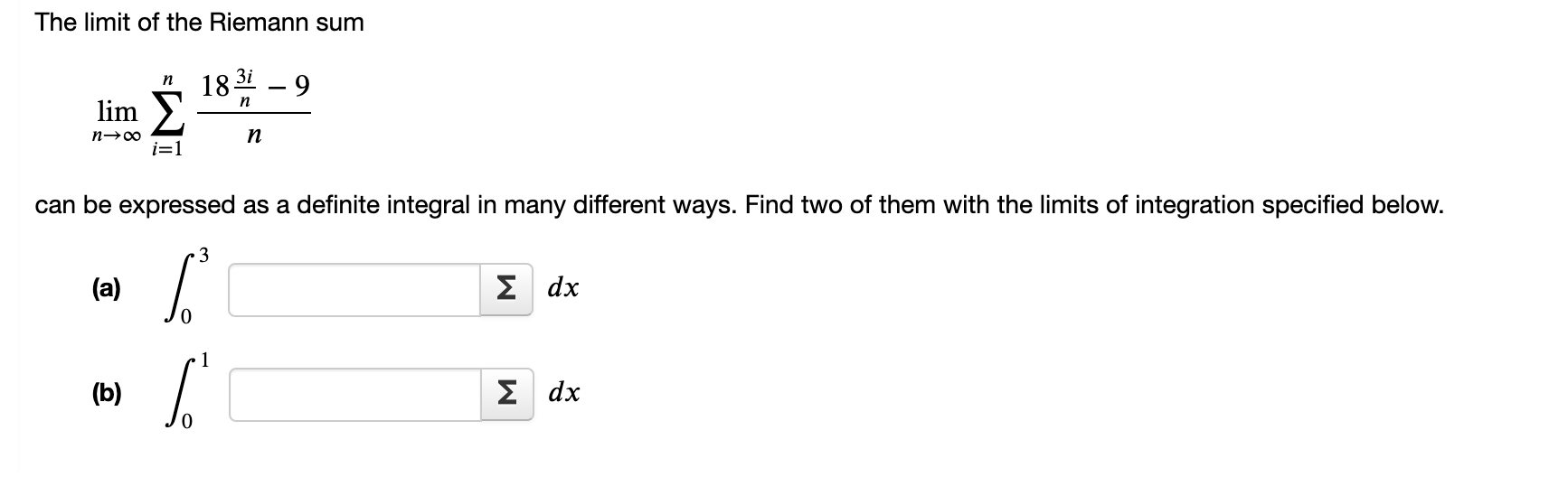 Solved The limit of the Riemann sumlimn→∞∑i=1n183in-9ncan be | Chegg.com