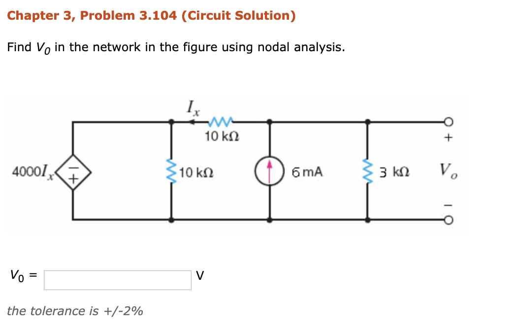 Solved Chapter 3, Problem 3.104 (Circuit Solution) Find Vo | Chegg.com