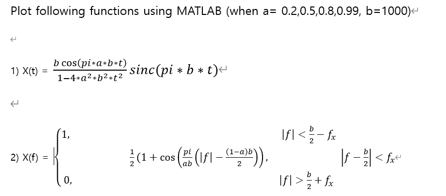 Solved Plot Following Functions Using Matlab When A 