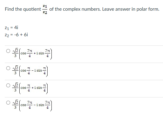 Solved Find the quotient z2z1 of the complex numbers. Leave | Chegg.com
