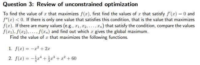 Solved Question 3: Review of unconstrained optimization To | Chegg.com