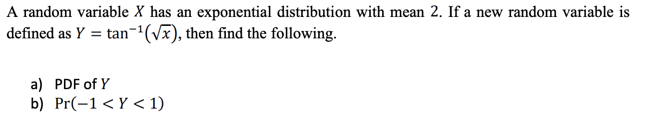 A random variable X has an exponential distribution | Chegg.com