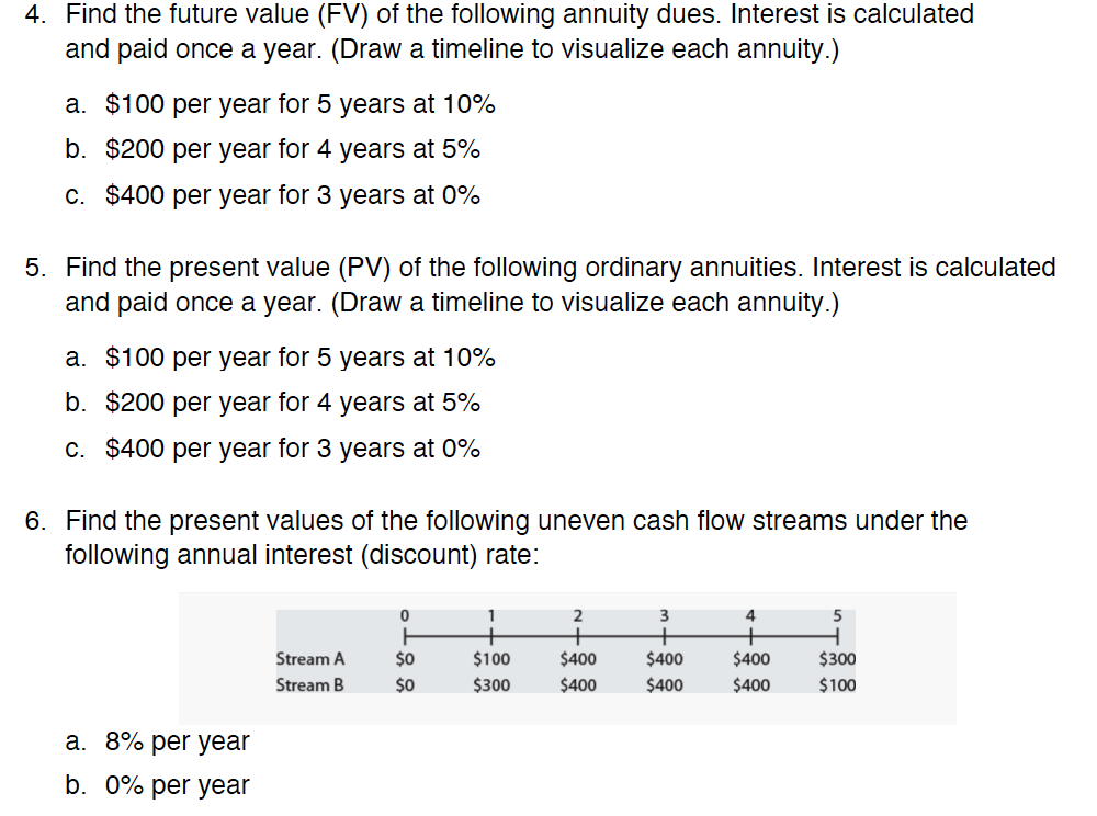 Solved 4. Find the future value (FV) of the following | Chegg.com