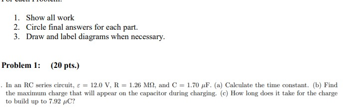 Solved 1. Show all work 2. Circle final answers for each | Chegg.com