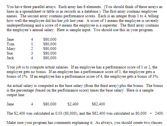 Solved You have three parallel arrays. Each array has 6 | Chegg.com