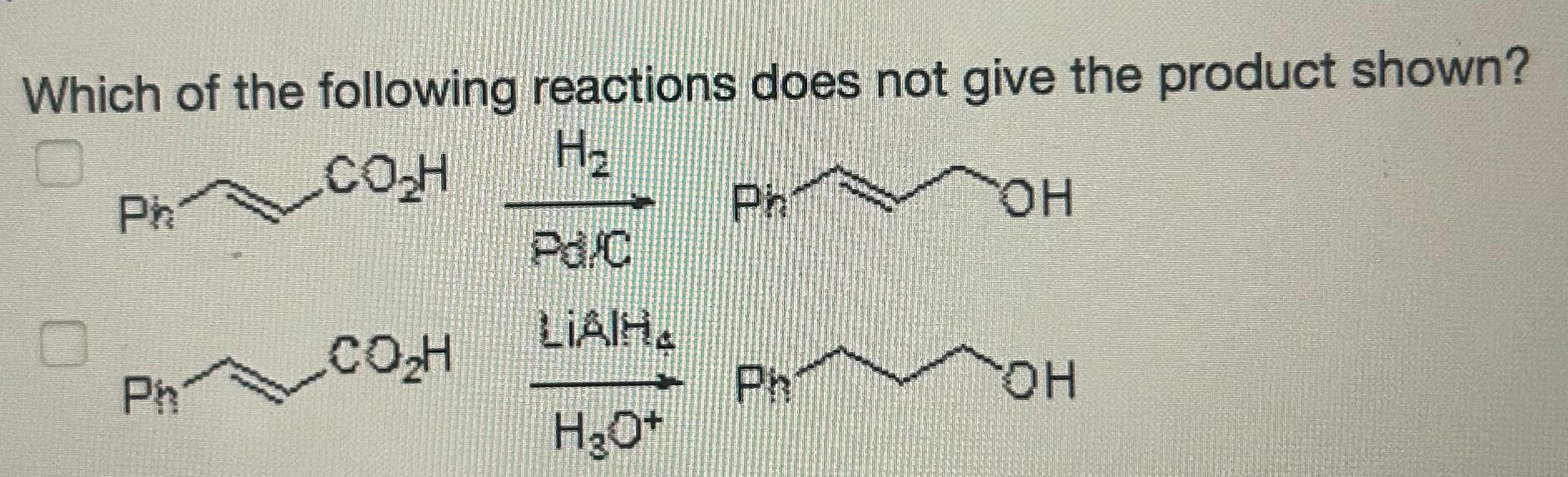 Solved Which of the following reactions does not give the | Chegg.com