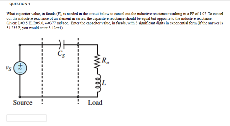 Solved What capacitor value, in farads (F), is needed in the | Chegg.com