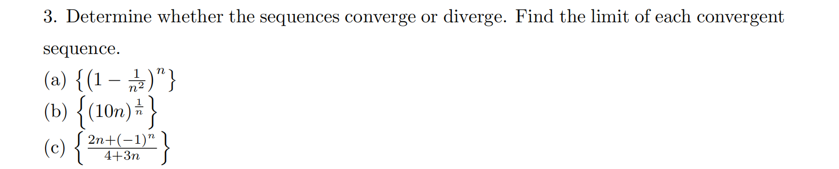 Solved 3. Determine whether the sequences converge or | Chegg.com