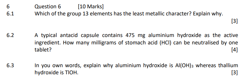 Solved Question 6 [10 Marks] Which of the group 13 elements | Chegg.com