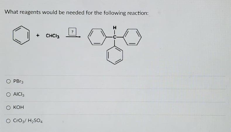 Solved What reagents would be needed for the following | Chegg.com