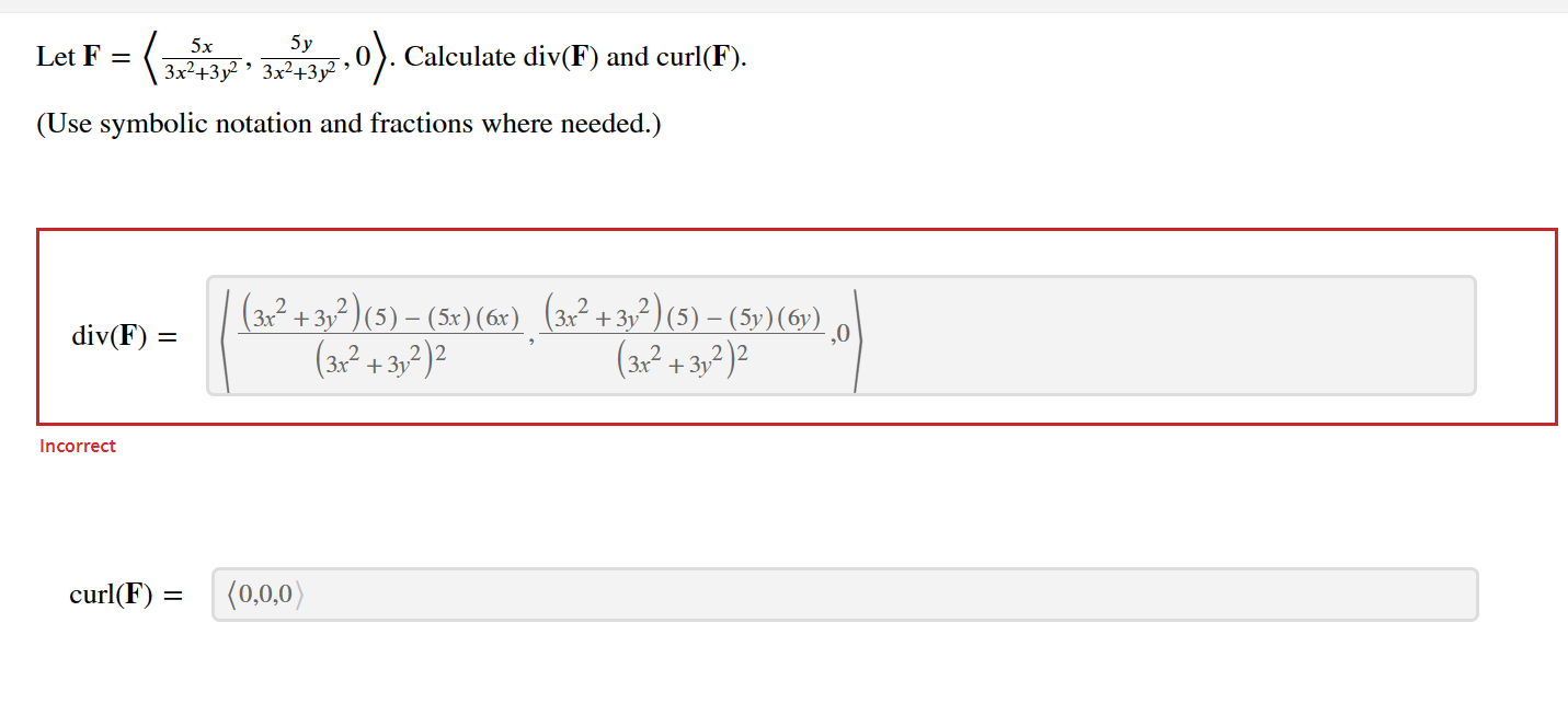 Solved Let F= 3x2+3y25x,3x2+3y25y,0 . Calculate div(F) and | Chegg.com