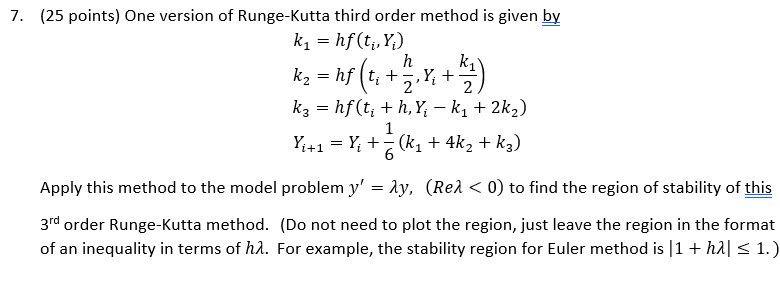 Solved 7. (25 points) One version of Runge-Kutta third order | Chegg.com