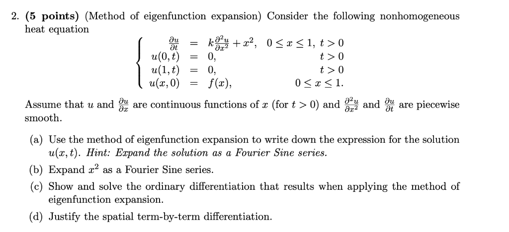 Solved 2. (5 points) (Method of eigenfunction expansion) | Chegg.com
