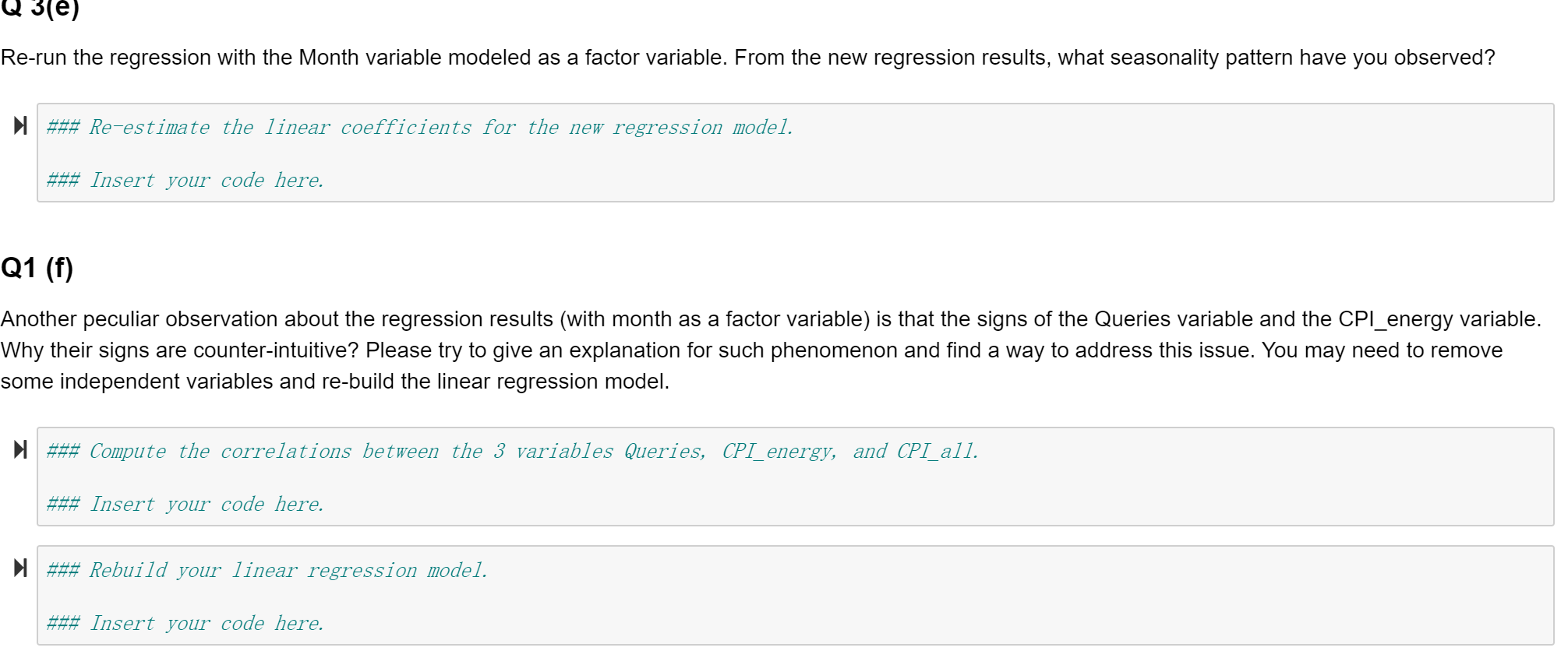 Solved Build a linear regression model to predict monthly | Chegg.com